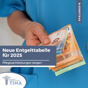 Entgelttabelle 2025: Gehaltserhöhung für Pflegekräfte